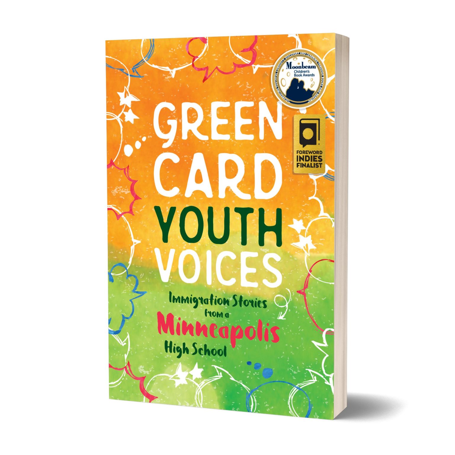 Green Card Youth Voices: Immigration Stories from a MINNEAPOLIS High School